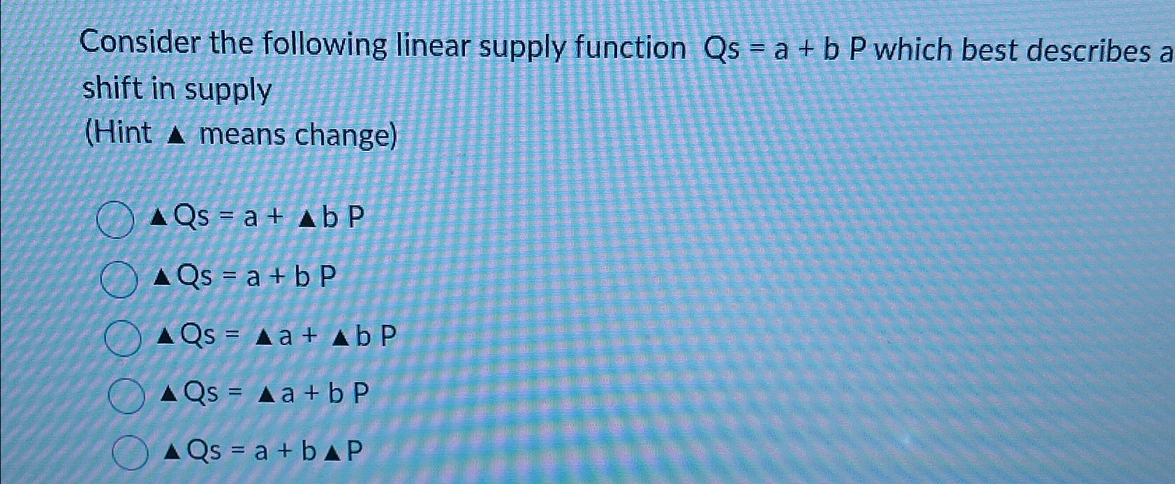 Solved Consider the following linear supply function Qs =a+b | Chegg.com