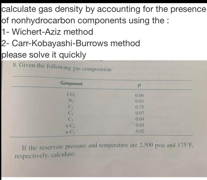 Solved calculate gas density by accounting for the presence | Chegg.com