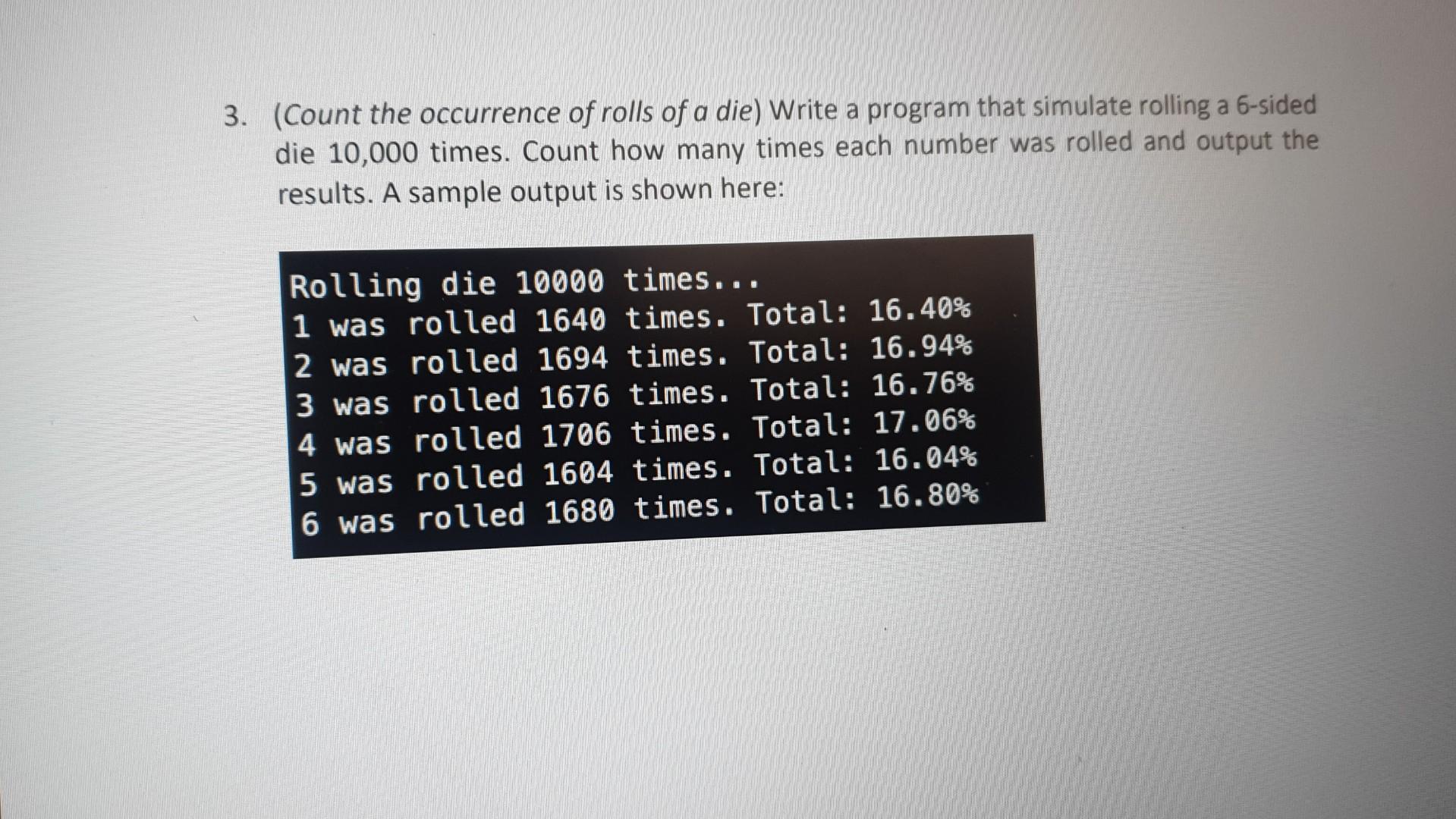 Solved (Count the occurrence of rolls of a die) Write a | Chegg.com
