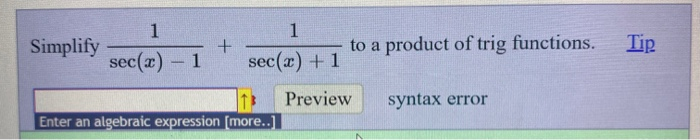 Solved + Simplify - sec(2)-1 Tip - - to a product of trig | Chegg.com