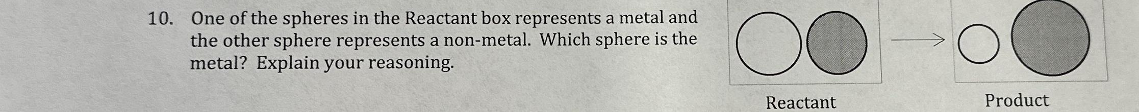 Solved One of the spheres in the Reactant box represents a | Chegg.com