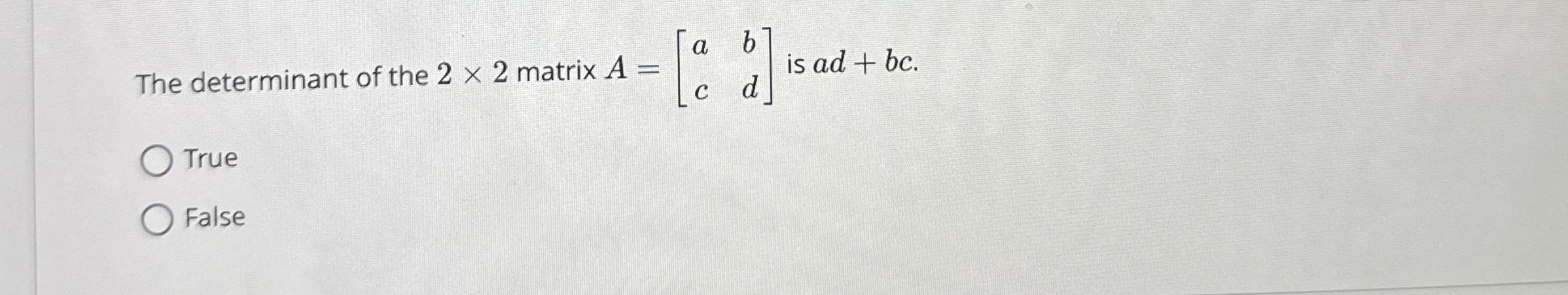 The determinant of the 2×2 ﻿matrix A=[abcd] ﻿is | Chegg.com