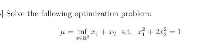 Solved Solve the following optimization problem: | Chegg.com