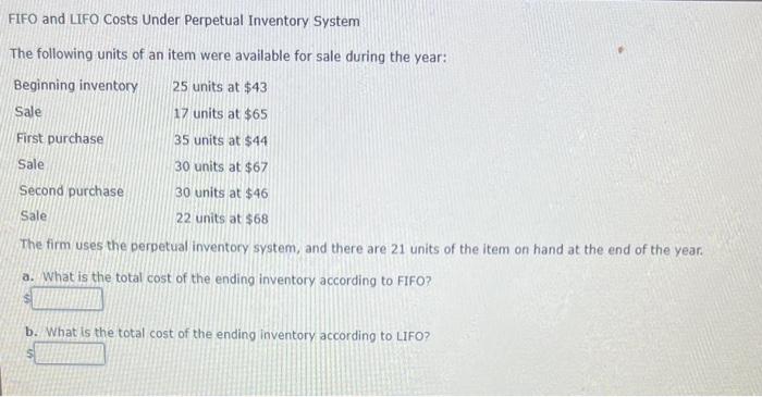 Solved FIFO and LIFO Costs Under Perpetual Inventory System | Chegg.com