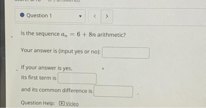 Solved Question 1 Is the sequence an = 6 + 8n | Chegg.com