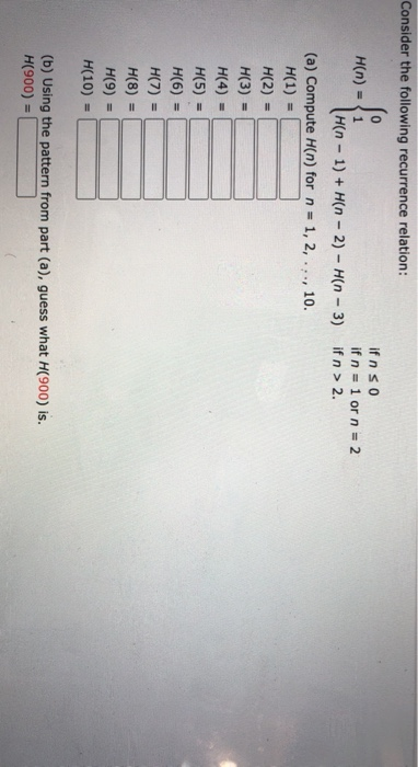 Solved Consider the following recurrence relation: if n so | Chegg.com