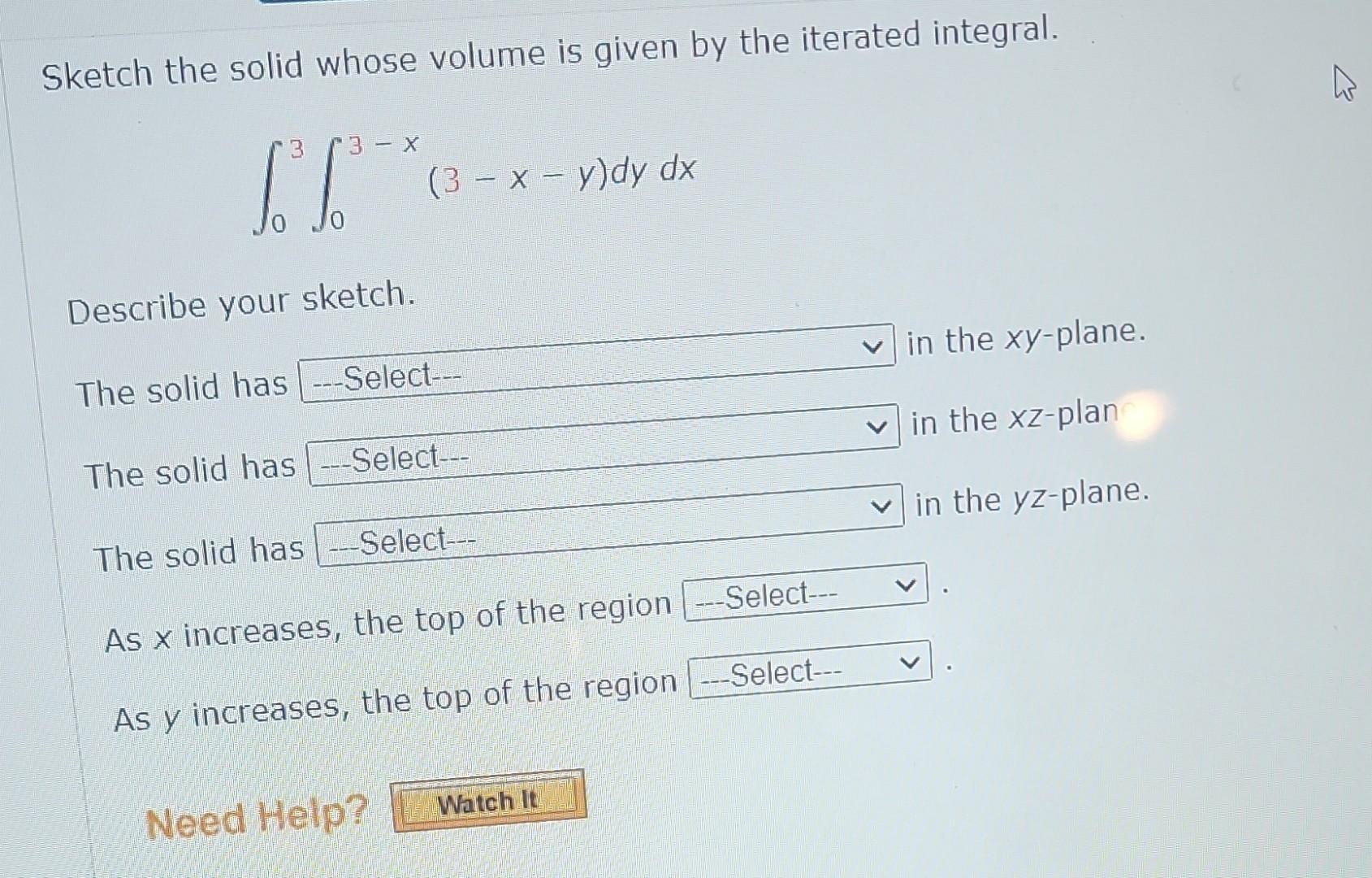 Solved Sketch the solid whose volume is given by the | Chegg.com