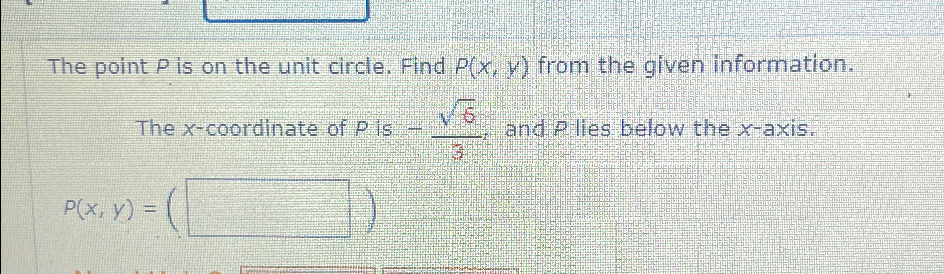 Solved The point P ﻿is on the unit circle. Find P(x,y) ﻿from | Chegg.com