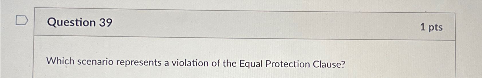 Solved Question 391ptsWhich scenario represents a violation | Chegg.com