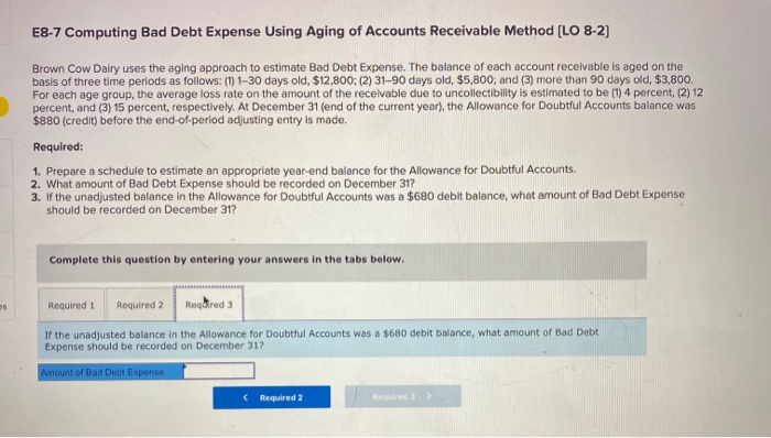 Solved E8-7 Computing Bad Debt Expense Using Aging of | Chegg.com