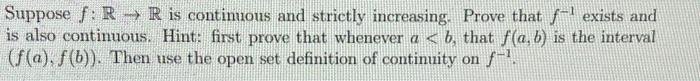 Solved Suppose f:R→R is continuous and strictly increasing. | Chegg.com