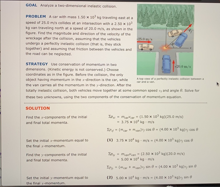 Solved GOAL Analyze a two-dimensional inelastic collision. | Chegg.com
