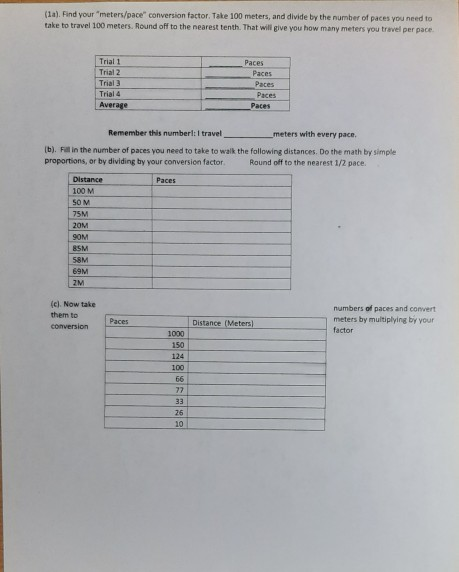 Solved (1a). Find your "meters/pace" conversion factor. Take | Chegg.com