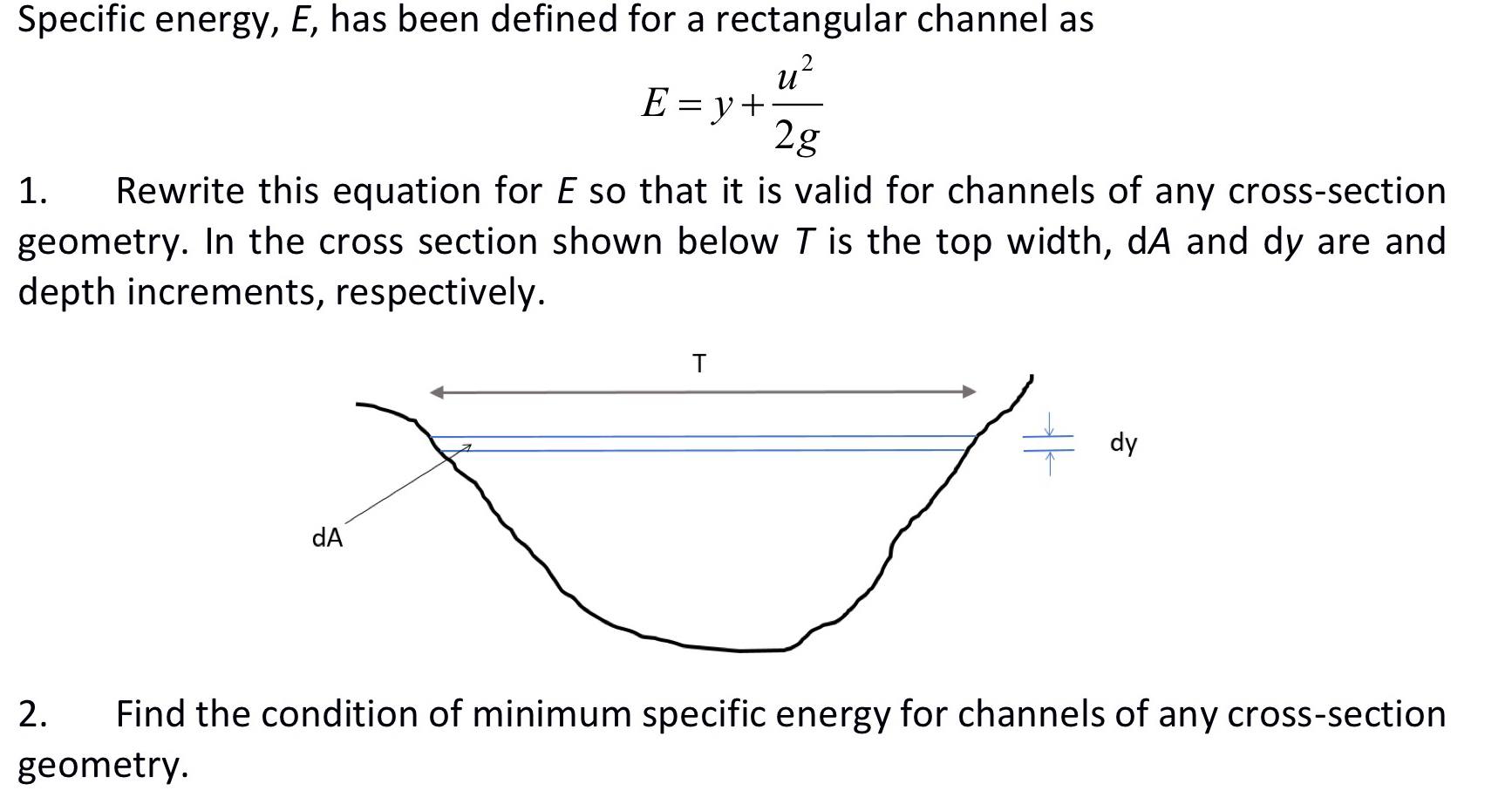 Solved Specific energy, E, ﻿has been defined for a | Chegg.com