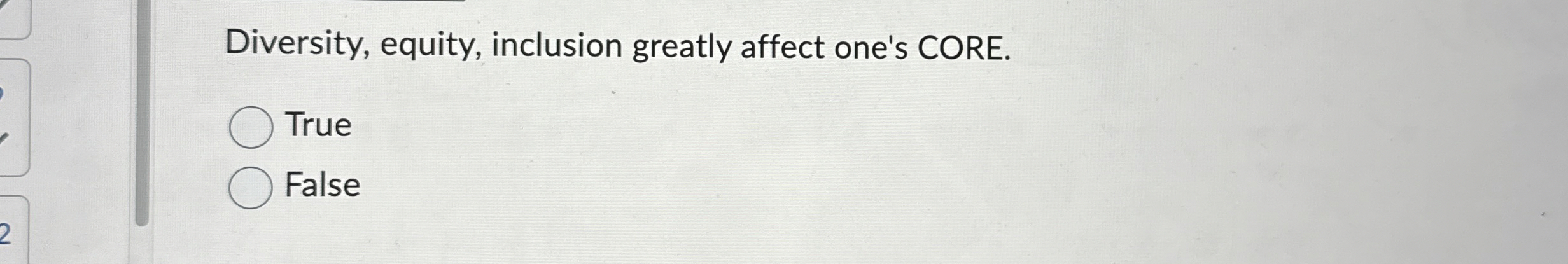 Solved Diversity, equity, inclusion greatly affect one's | Chegg.com