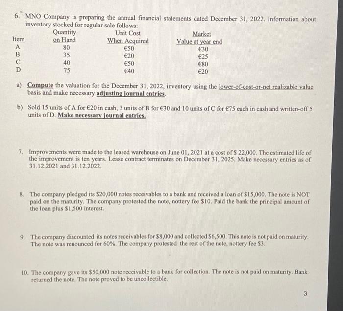9. The company discounted its notes receivables for | Chegg.com