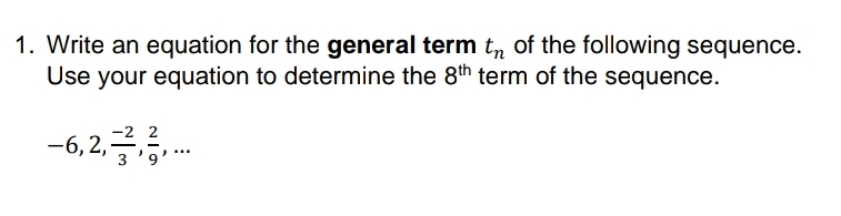 Solved Write an equation for the general term tn ﻿of the | Chegg.com