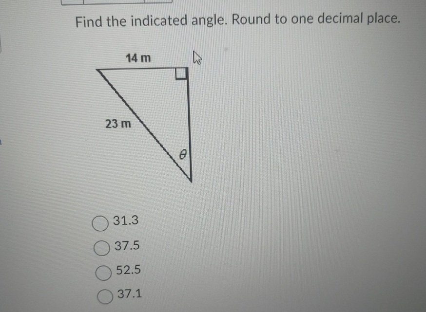 Solved Find the indicated angle. Round to one decimal | Chegg.com