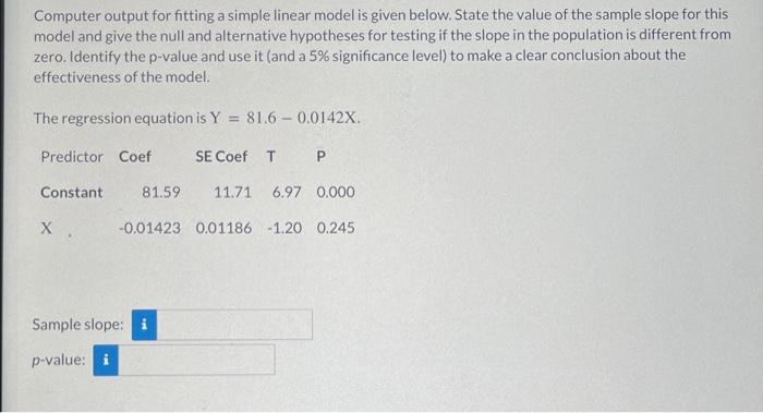 Solved Computer Output For Fitting A Simple Linear Model Is