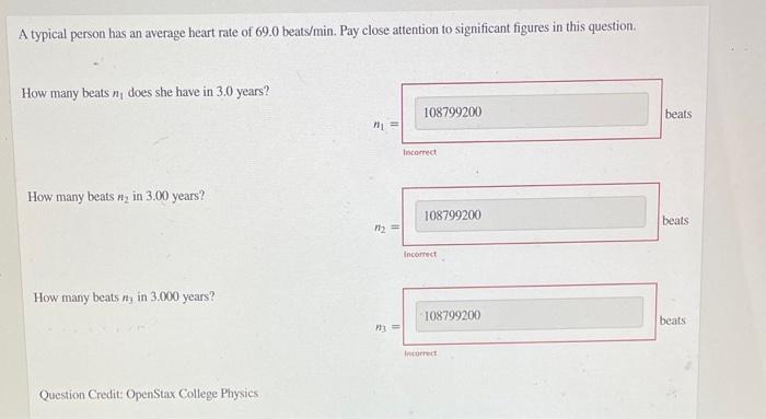 Solved A typical person has an average heart rate of 69.0 | Chegg.com