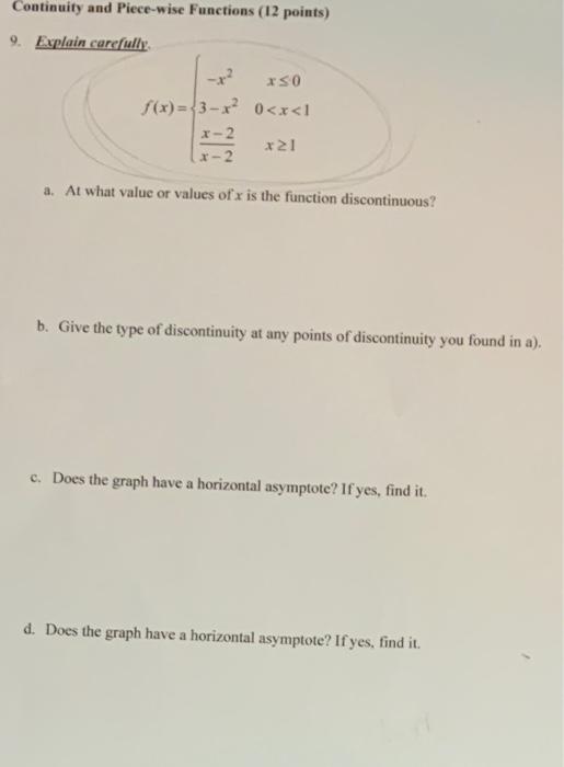 Solved Continuity and Piece-wise Functions (12 points) 9. | Chegg.com