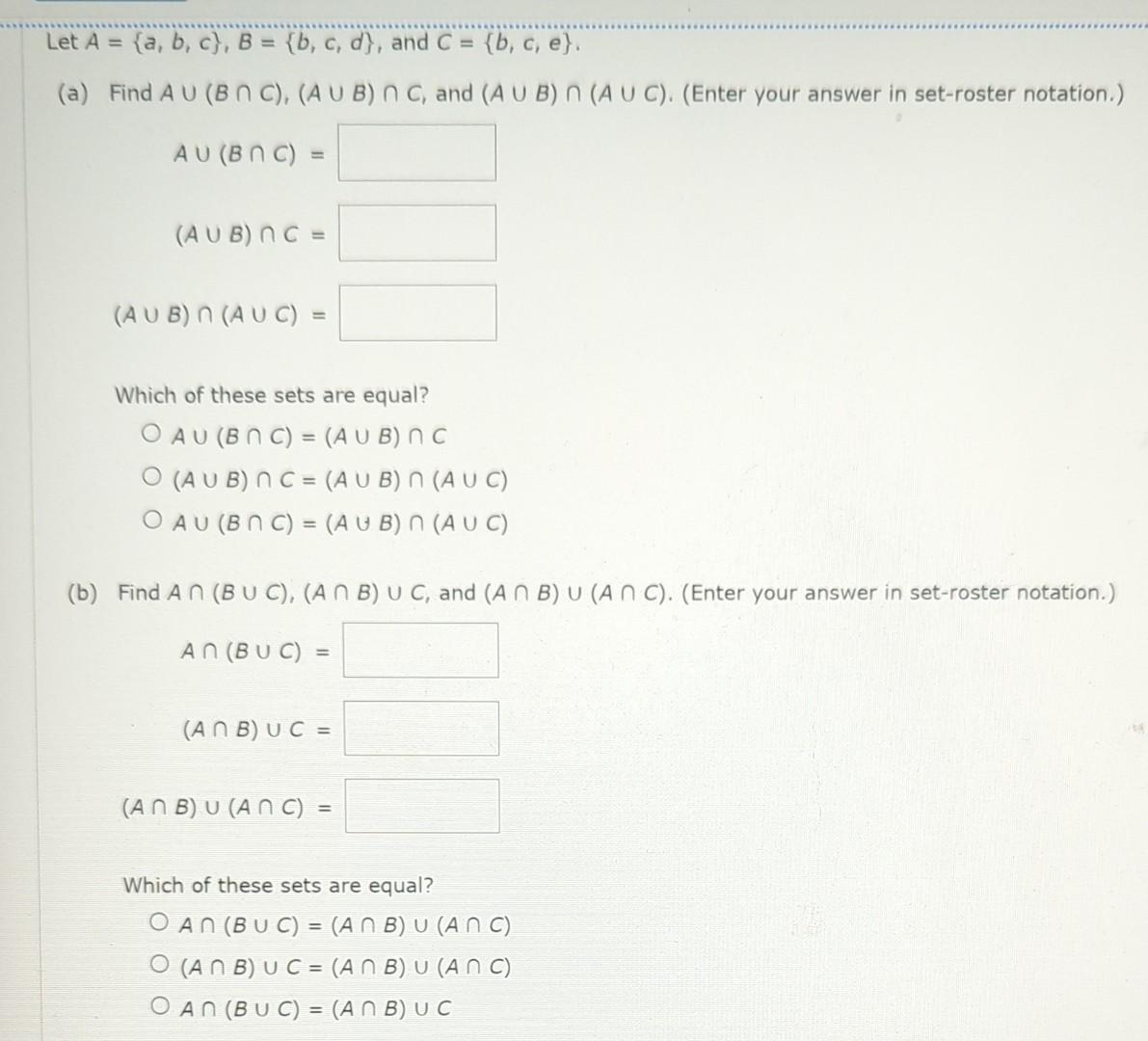 Solved et A={a,b,c},B={b,c,d}, and C={b,c,e}. (a) Find | Chegg.com