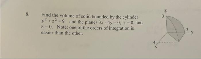 Solved Find the volume of solid bounded by the cylinder | Chegg.com