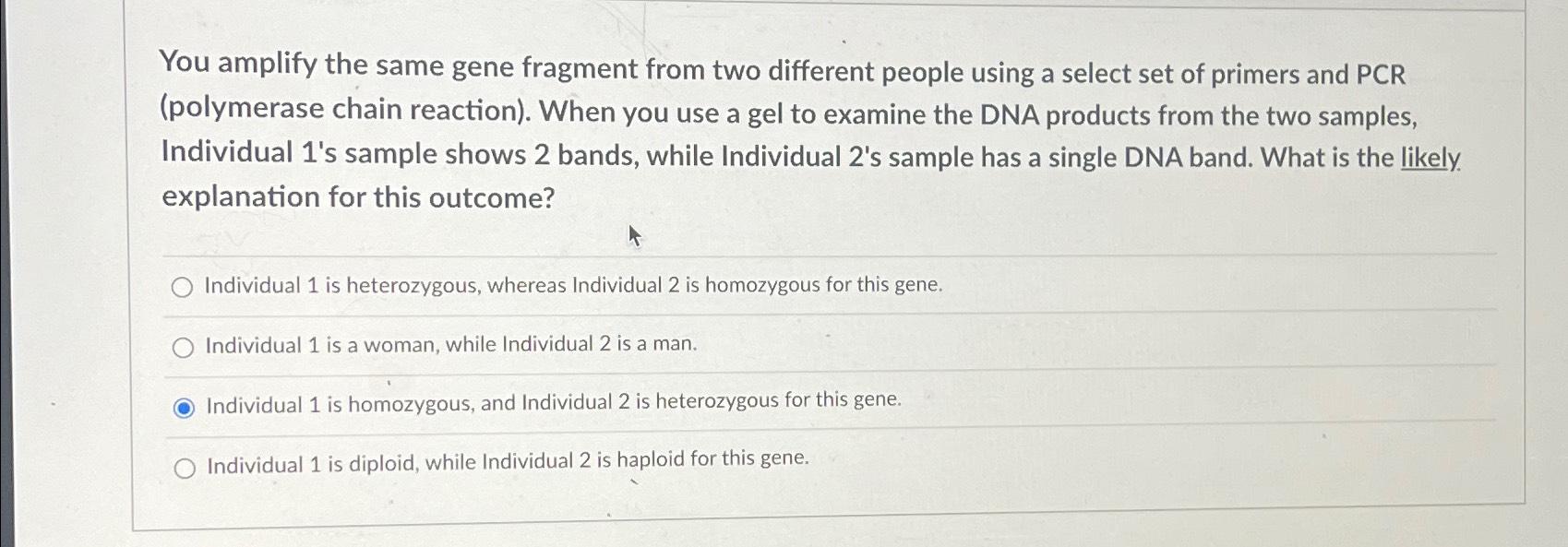 Solved You amplify the same gene fragment from two different | Chegg.com