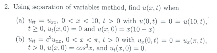 Solved Using Separation Of Variables Method Find Uxt 8546