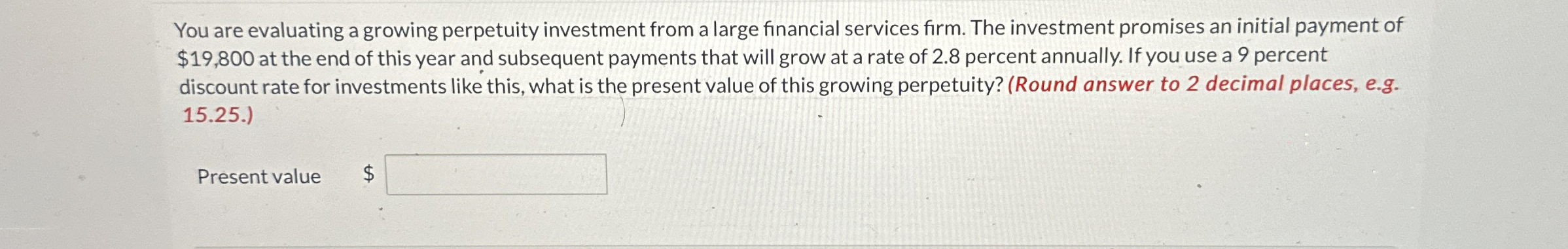 Solved You are evaluating a growing perpetuity investment | Chegg.com
