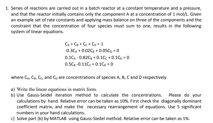 Solved Series of reactions are carried out in a batch | Chegg.com