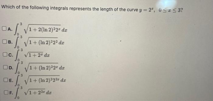 Solved Which of the following integrals represents the | Chegg.com