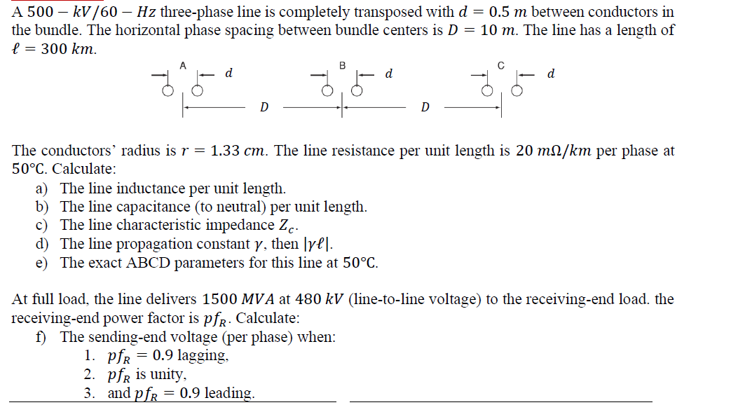 A 500-kV60-Hz ﻿three-phase line is completely | Chegg.com
