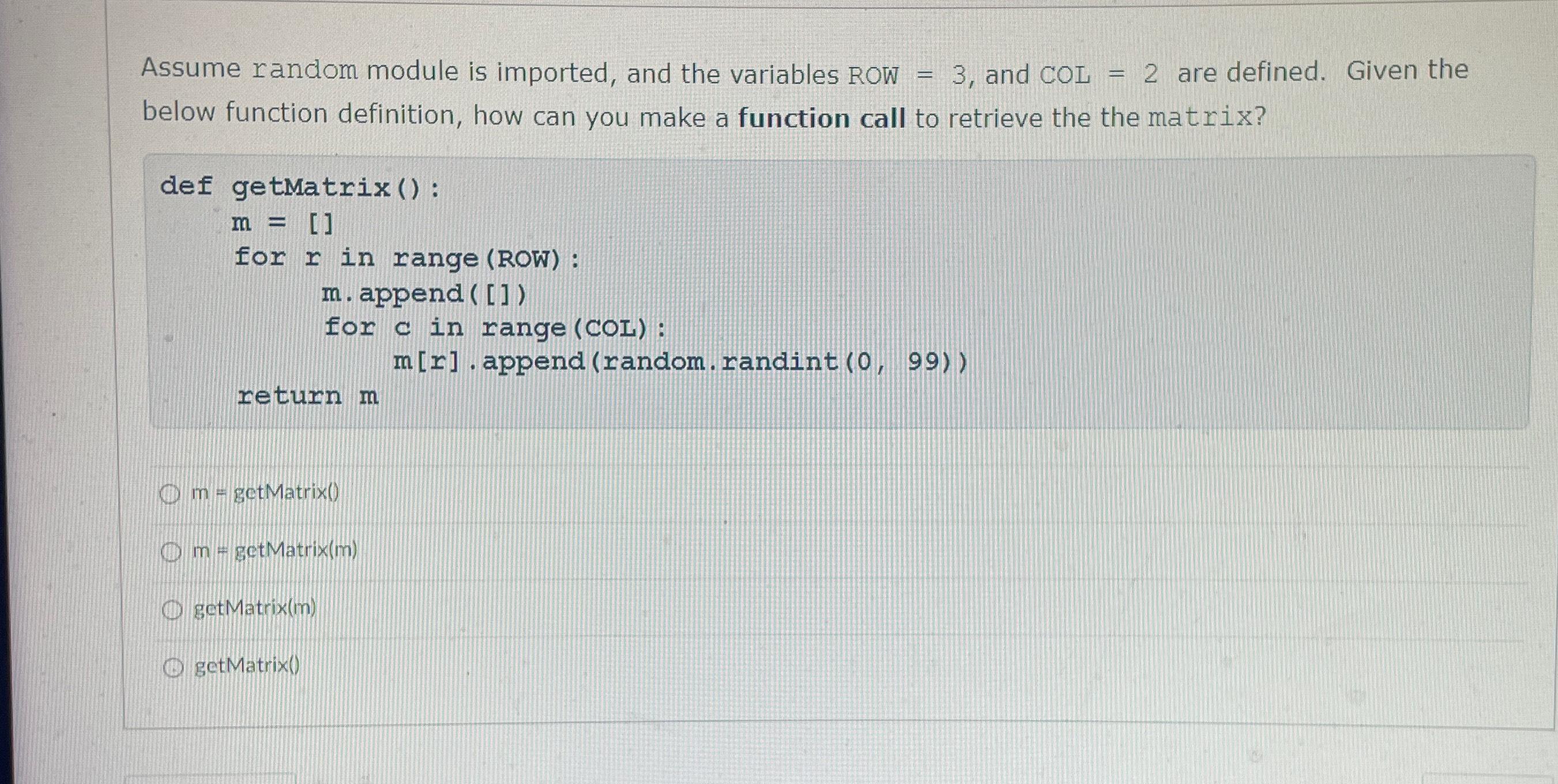 Solved Assume random module is imported, and the variables | Chegg.com