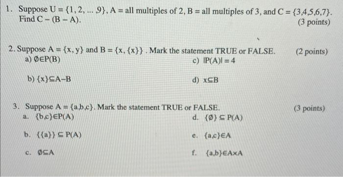Solved 1. Suppose U={1,2,…,9},A= all multiples of 2, B= all | Chegg.com