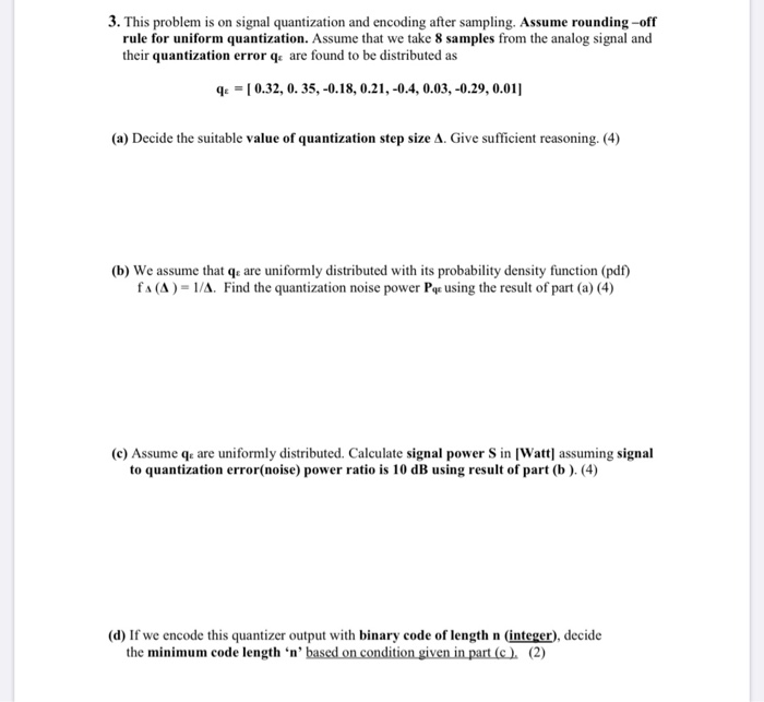 Solved 3. This problem is on signal quantization and | Chegg.com