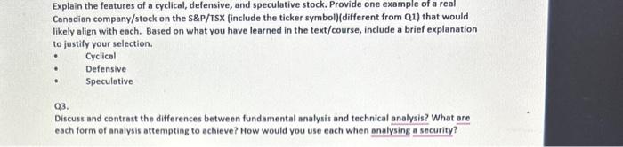 Solved Explain the features of a cyclical, defensive, and | Chegg.com