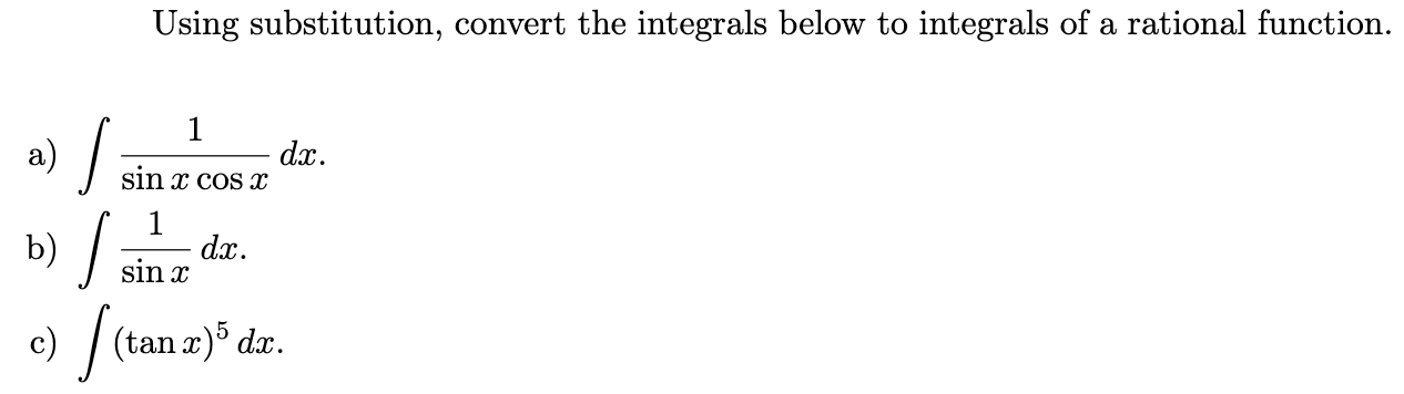 Solved Using substitution, convert the integrals below to | Chegg.com