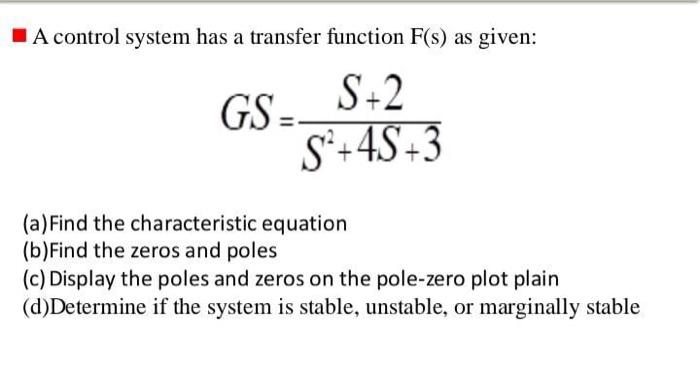 Solved A control system has a transfer function \\( | Chegg.com