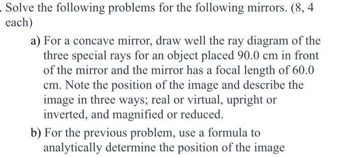 Solved Solve the following problems for the following | Chegg.com