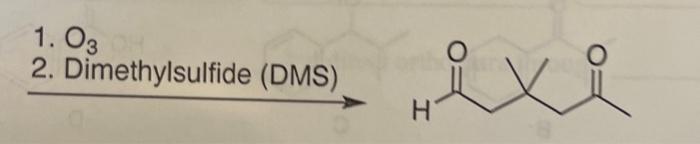 Solved 1. O3 2. Dimethylsulfide (DMS) | Chegg.com
