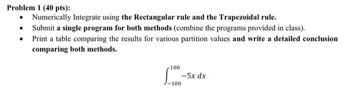 Solved Problem 1 (40 pts): • Numerically Integrate using the | Chegg.com