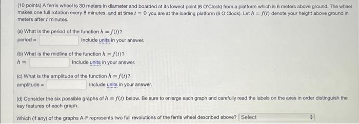 Solved (10 points) A ferris wheel is 30 meters in diameter | Chegg.com