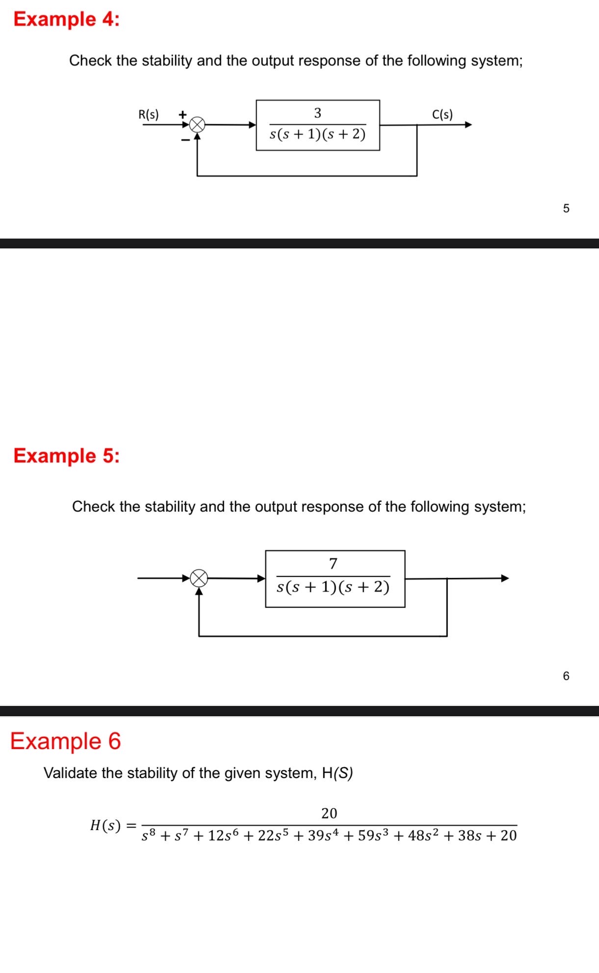 Solved by an EXPERT Example 4:Check the stability and the output ...