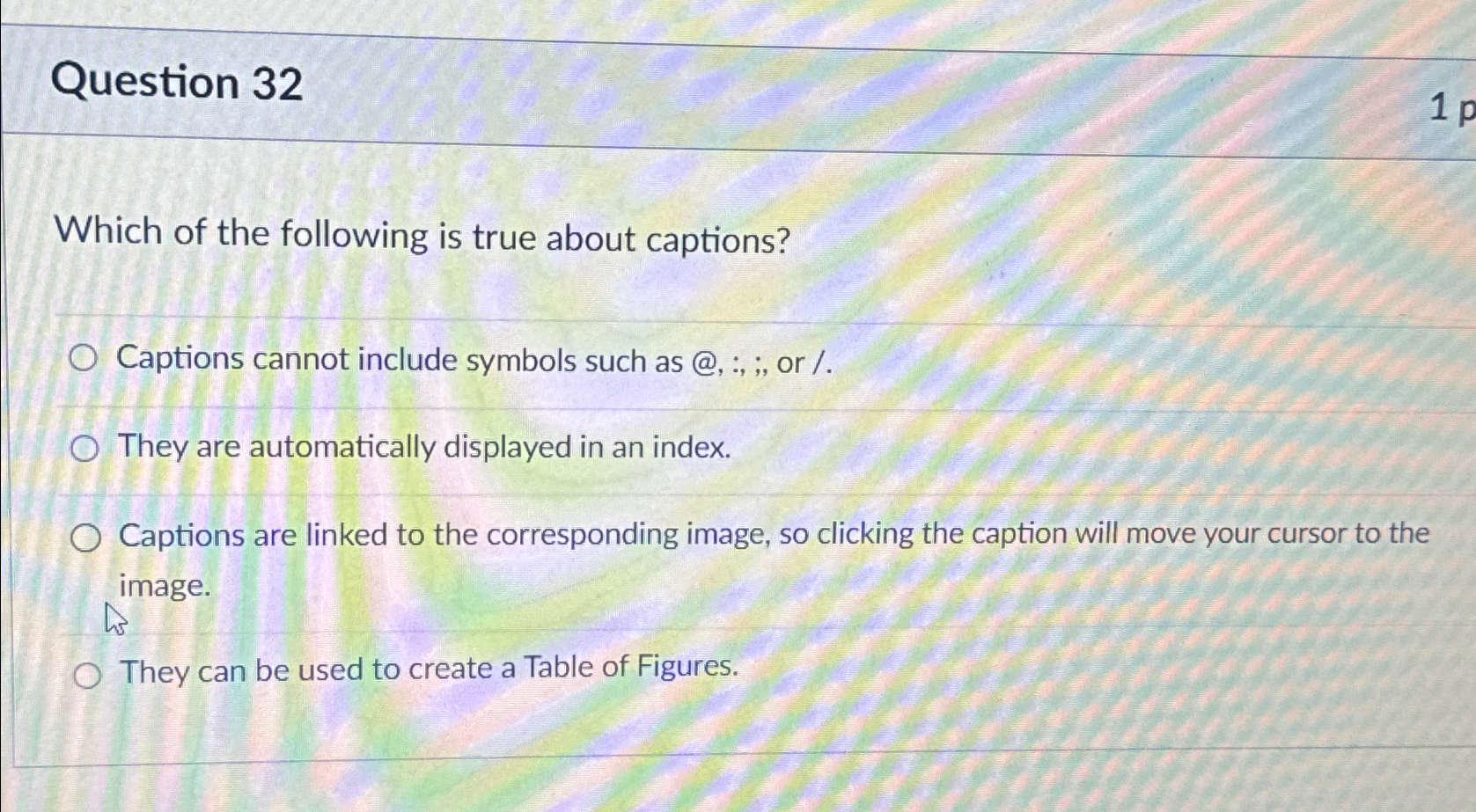 Solved Question 32Which of the following is true about | Chegg.com