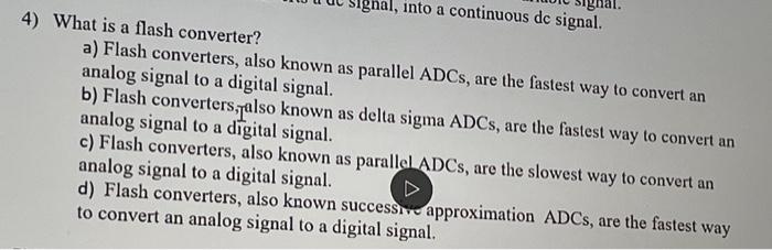 Solved 4) What is a flash converter? a) Flash converters, | Chegg.com