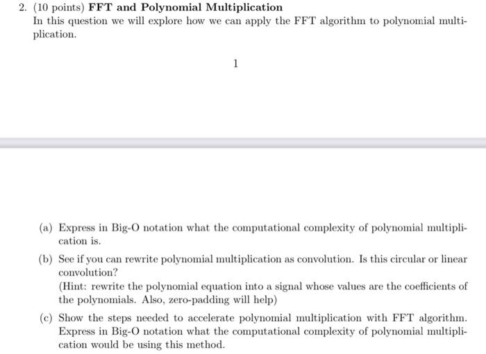 Solved 2. (10 points) FFT and Polynomial Multiplication In | Chegg.com
