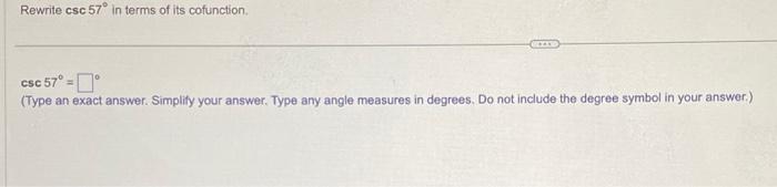 Rewrite Csc57∘ In Terms Of Its Cofunction Csc57∘