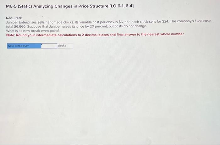 Solved M6-5 (Static) Analyzing Changes in Price Structure | Chegg.com