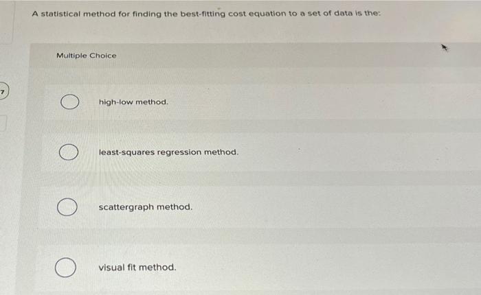 Solved A statistical method for finding the best-fitting | Chegg.com
